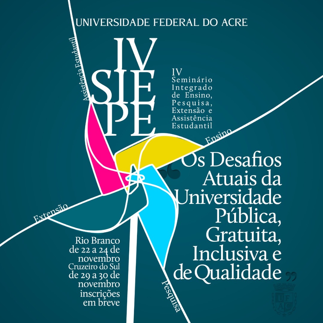 IV Seminário Integrado de Ensino, Pesquisa, Extensão e Assuntos Estudantis (IV Siepe ...