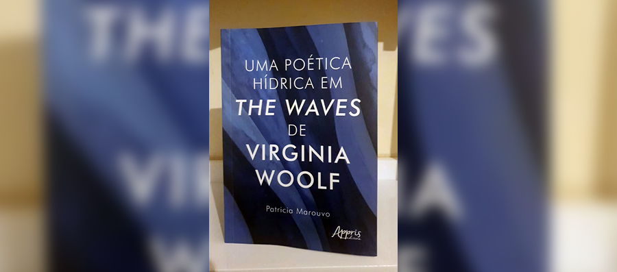 Professora da Ufac publica livro sobre romance de Virginia Woolf ...