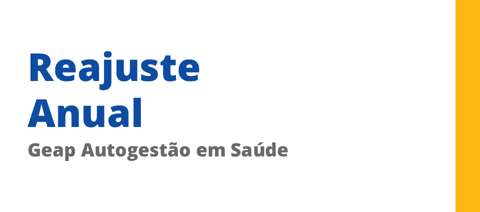 MGI divulga reajuste anual dos planos Geap Autogestão em Saúde ...
